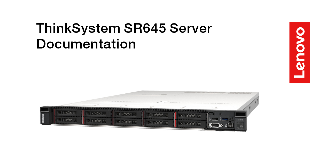 Procedimentos De Substituição De Hardware Thinksystem Sr645 Lenovo Docs