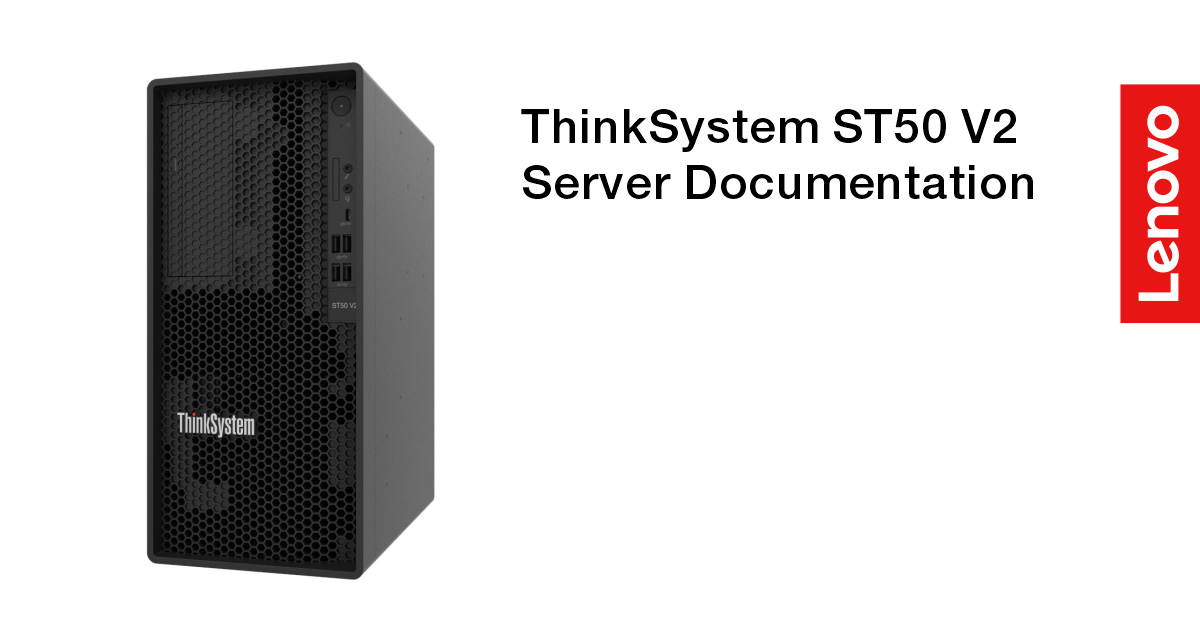 Recursos e downloads | ST50 V2 | Lenovo Docs